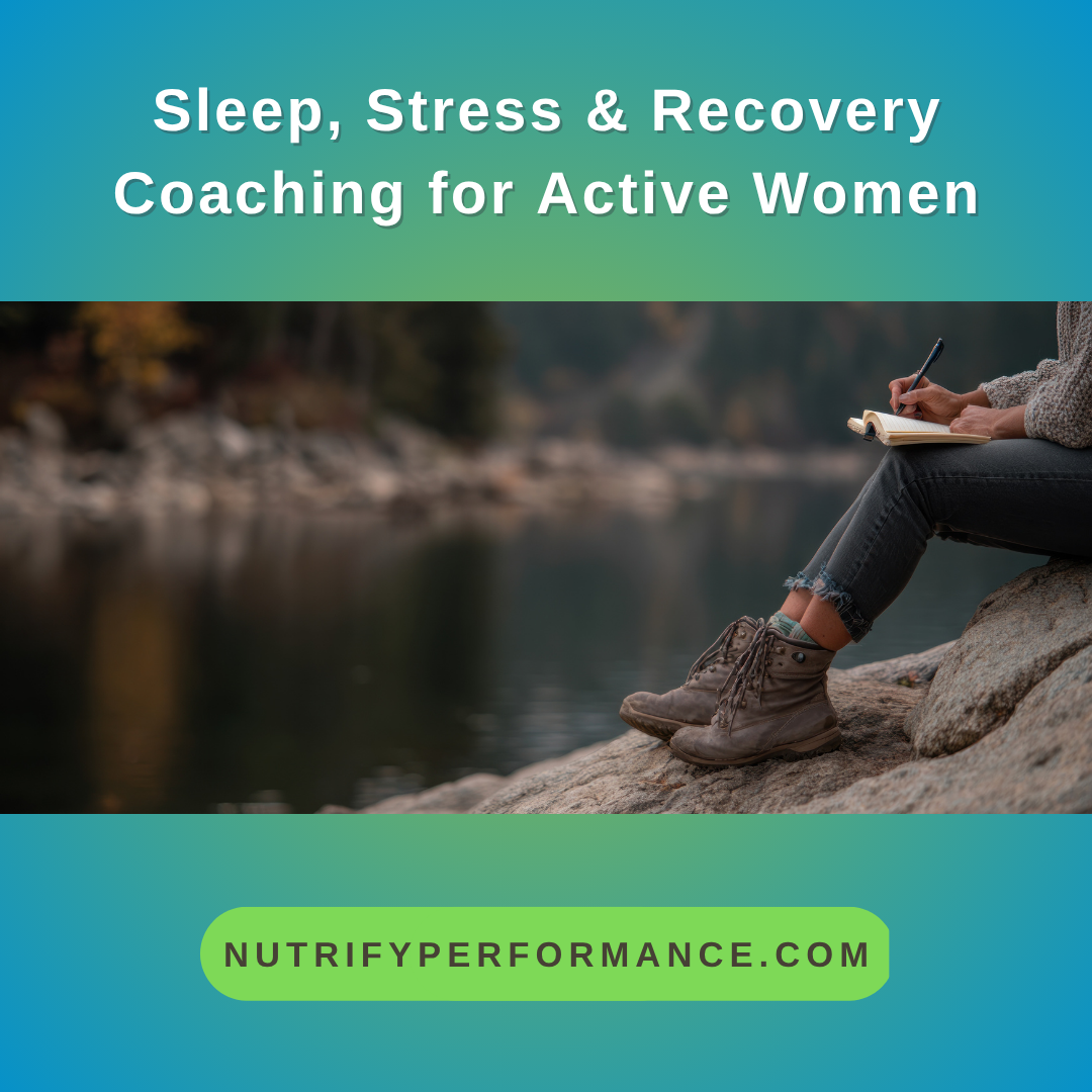 Sleep, Stress & Recovery Coaching for Active Women